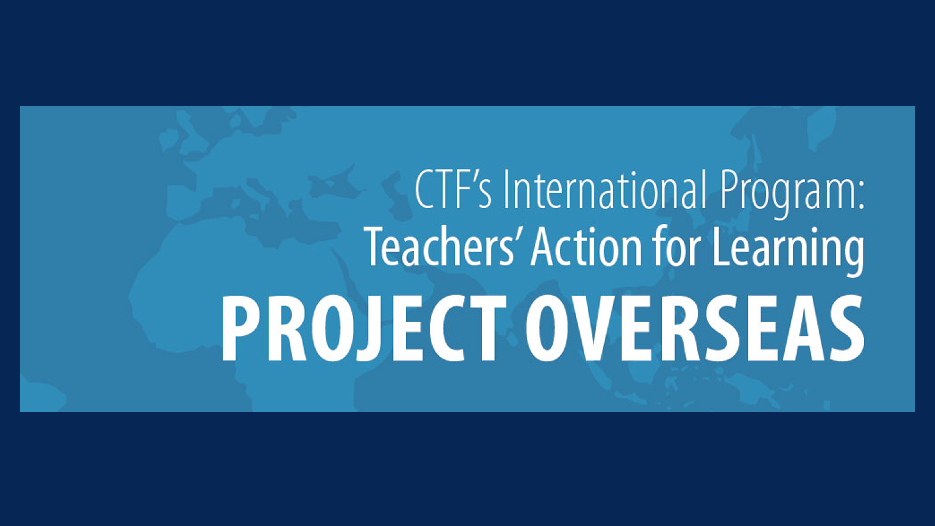 Project Overseas 2020 – OSSTF/FEESO Update
